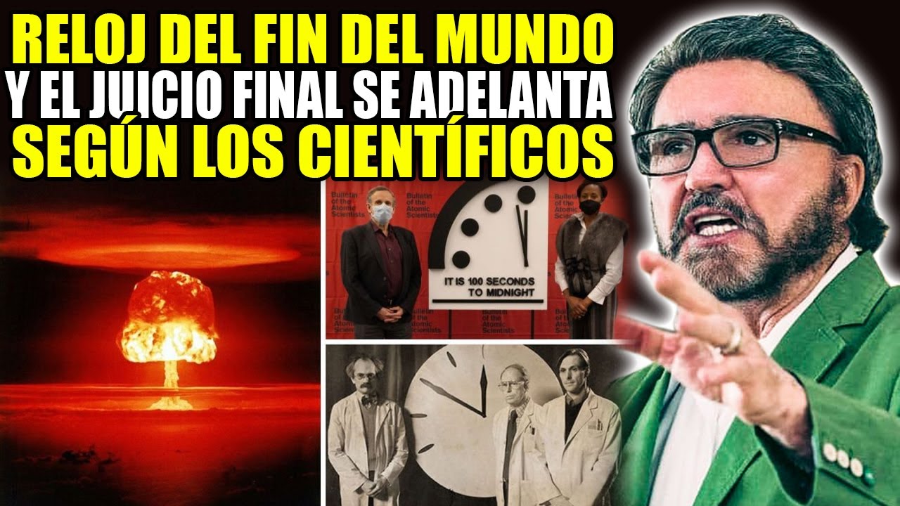 Predicas Cristianas 💗 Reloj Del Fin Del Mundo Y El Juicio Final Se ...