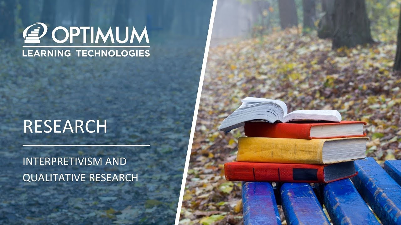 Interpretivism and Qualitative Research - YouTube