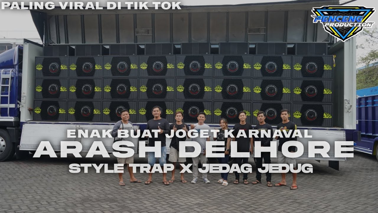 Dj Trap X Jedag Jedug Arash Delhore Virall Tiktok Bass Brutall