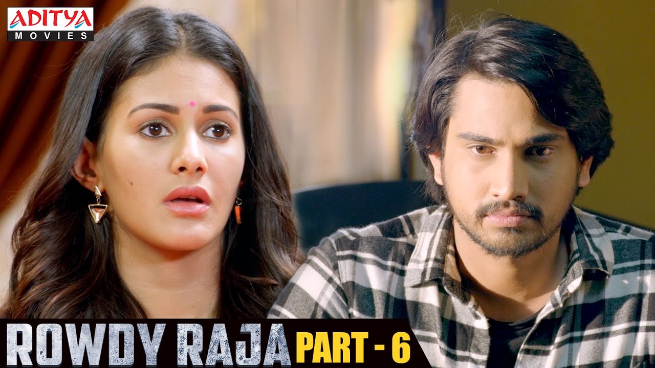 Rowdy Raja Hindi Dubbed Movie Part 6 | Raj Tarun, Amira Dastur | Aditya ...