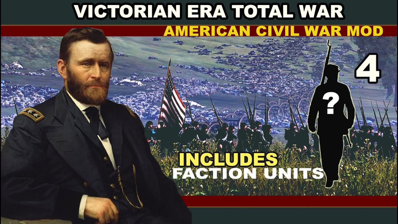 American Civil War - Empire Total War Mod - The Union - Part 4 - YouTube
