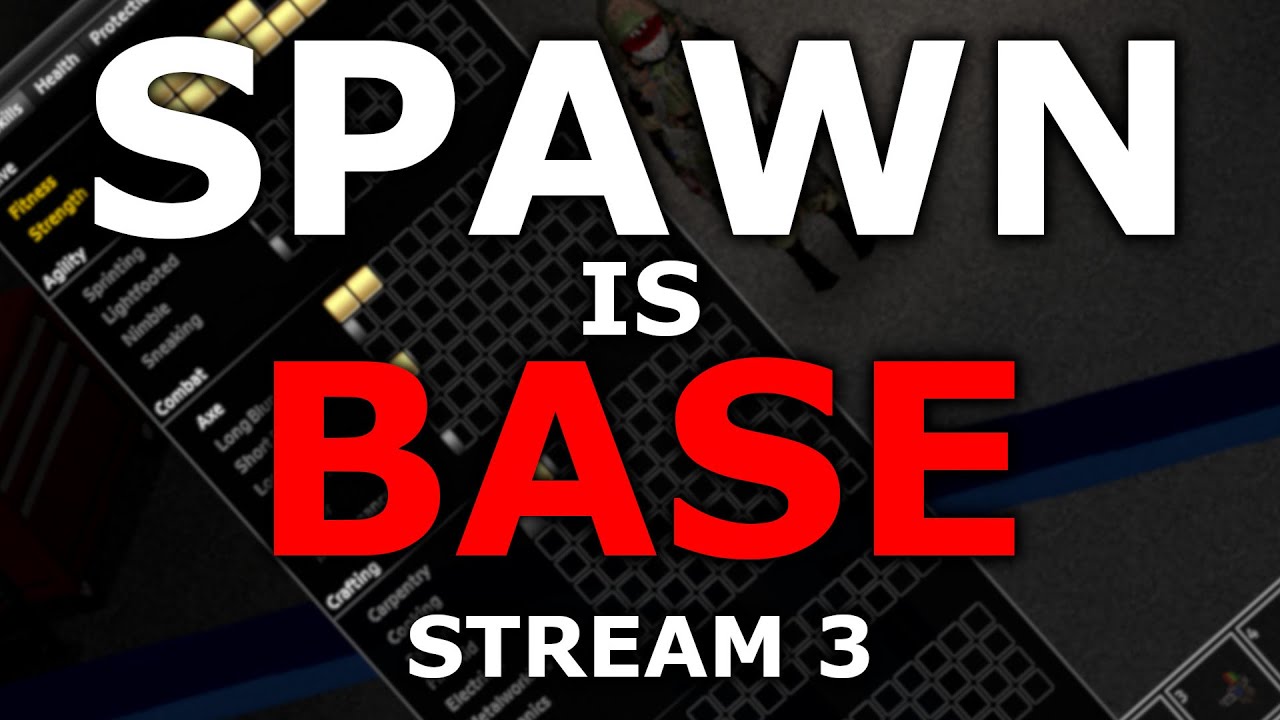 Leveling Up Skills FAST In Project Zomboid Spawn Is Base Stream 3 leveling-up-skills-fast-in-project-zomboid-spawn-is-base-stream-3