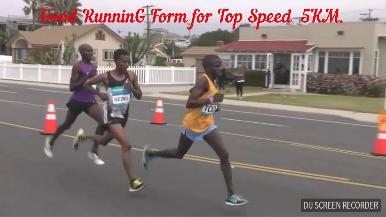 ท่าวิ่ง Good RunninG form top speed 5 Km. - YouTube