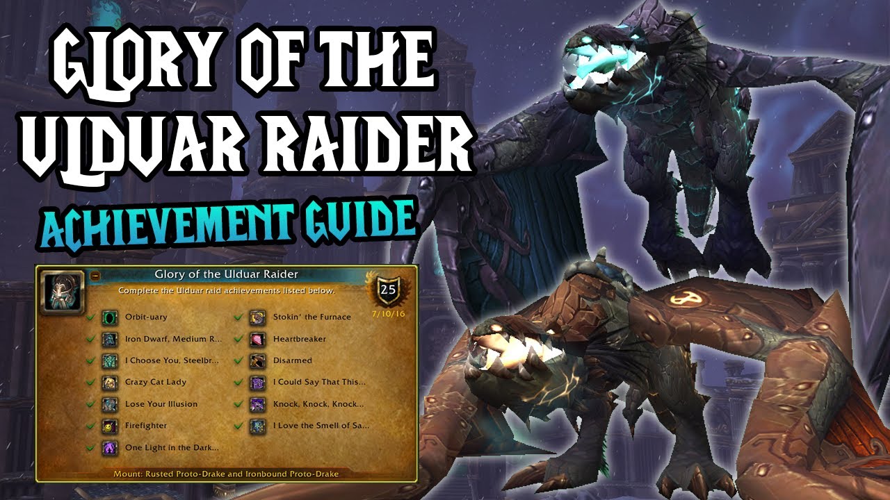 Glory of the Ulduar Raider Achievement SOLO Guide (2025) 🏆 | Rusted ...