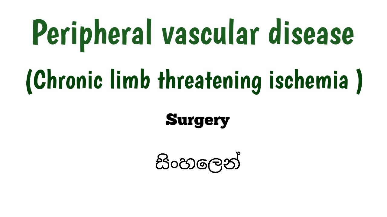 Peripheral Vascular Disease Chronic Limb Threatening Ischemia peripheral-vascular-disease-chronic-limb-threatening-ischemia
