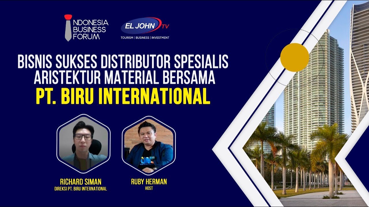 Bisnis Sukses Distributor Aristektur Material PT Biru International ...
