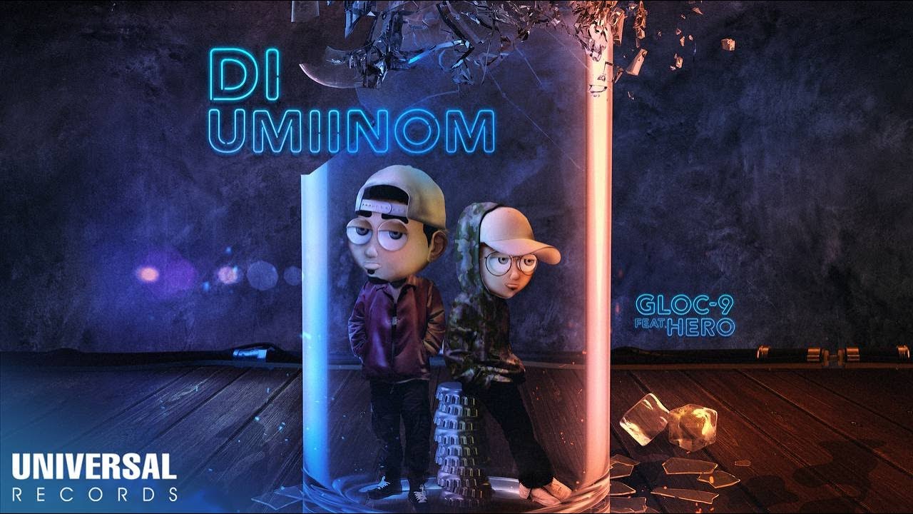 Gloc-9 feat. Hero - Di Umiinom (Official Lyric Video) - YouTube