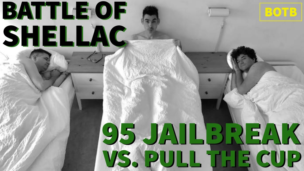 Battle of Shellac Day 3 - 95 Jailbreak vs. Pull the Cup - YouTube