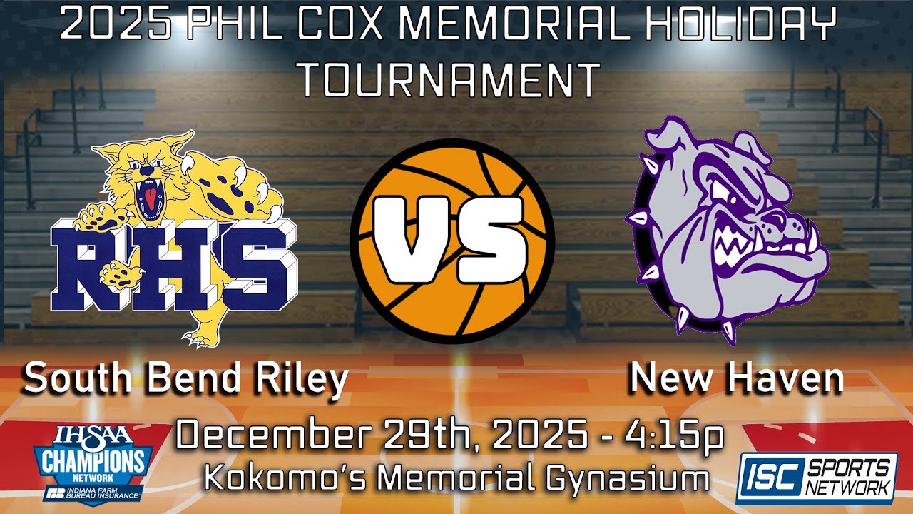 2025 Phil Cox Memorial Holiday Tournament BBB South Bend Riley vs. New ...