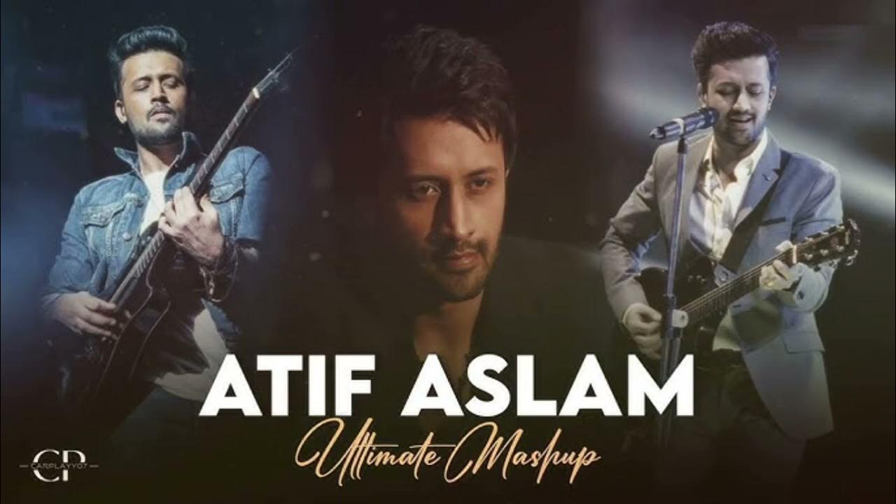 Atif Aslam Mashup 2025 | Tu Jane Na | Tera Hone Laga Hoon | Slictra | Best Of Atif Aslam Song's ...