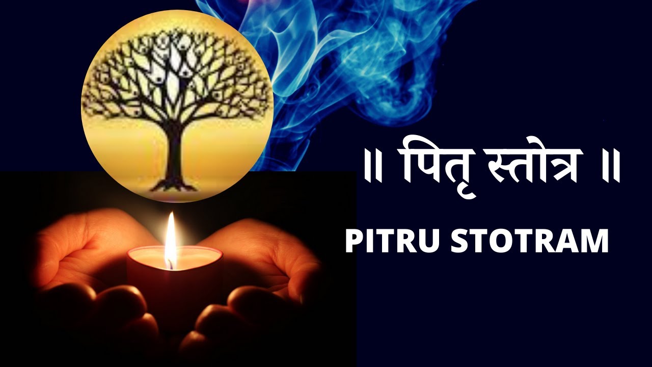 Pitru Stotra | रुचि मुनि कृत पितृ स्तोत्र । अर्चितानाममूर्तानां । Ancestral Healing - YouTube