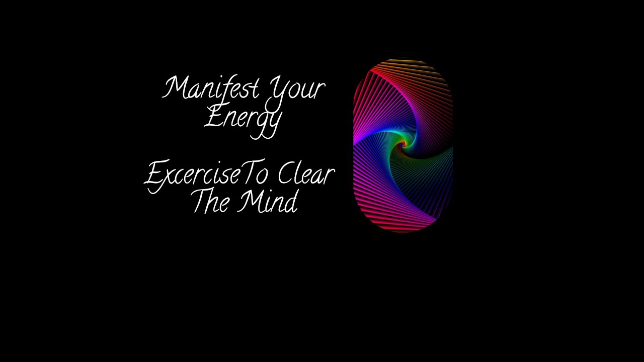Trending Manifest Energy and Clear Your Mind, Focus 2021 - YouTube