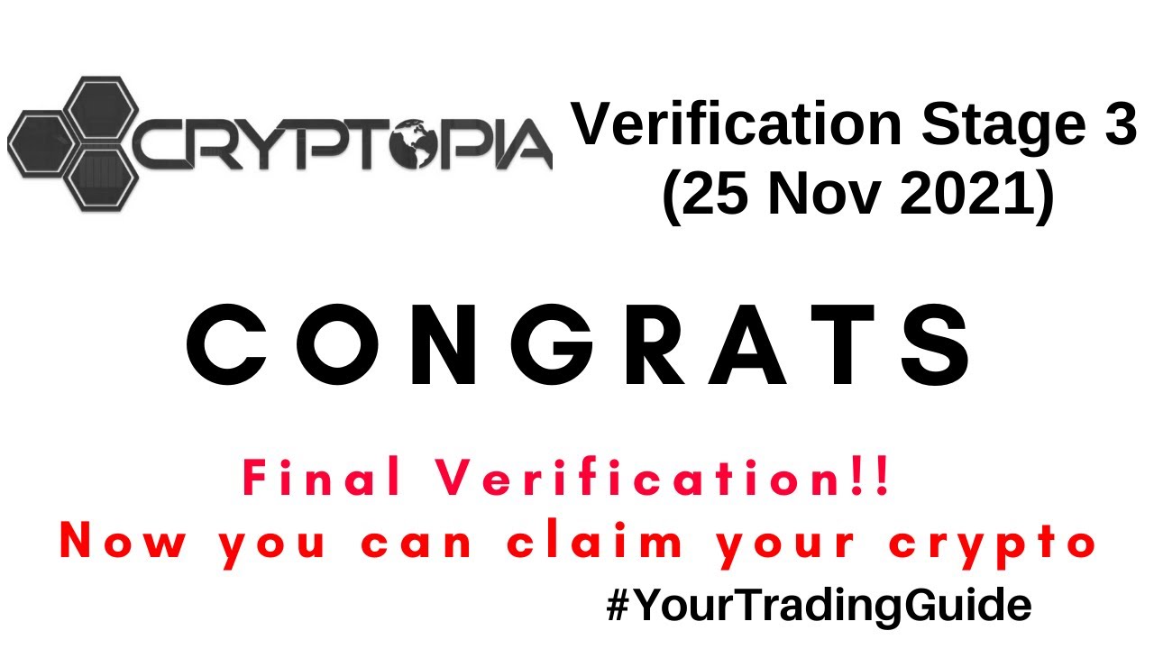 Cryptopia Exchange Claim stage 3 | Verify your Identity for Cryptopia Exchange Claim ...
