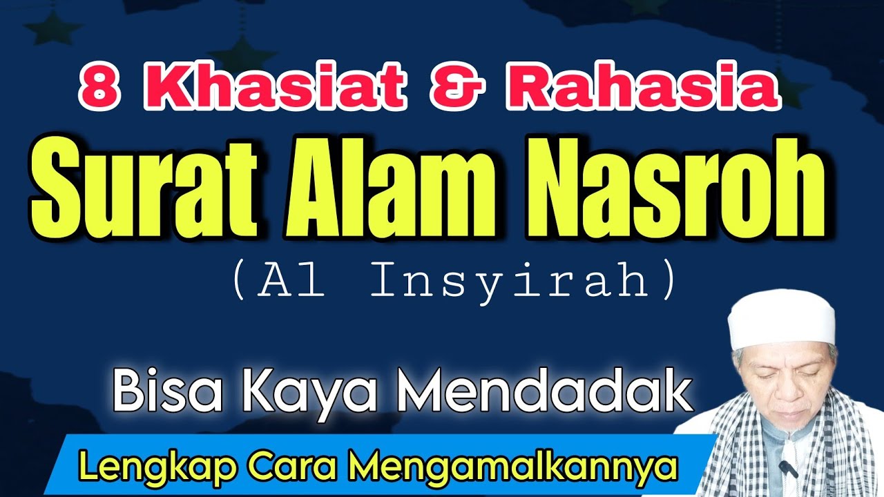 Khasiat Surat Alam Nasroh (Al Insyirah) | Bisa Kaya Mendadak ...