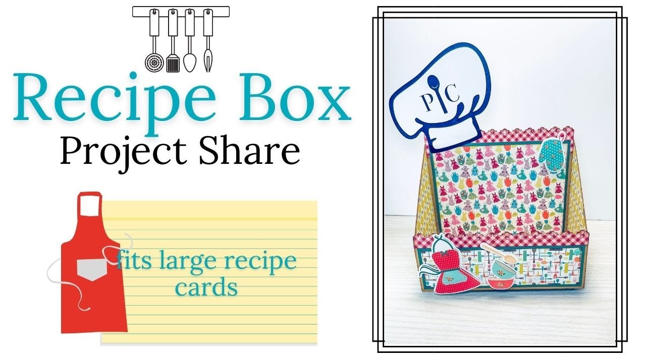Recipe Box Project Share | for large recipe cards - YouTube