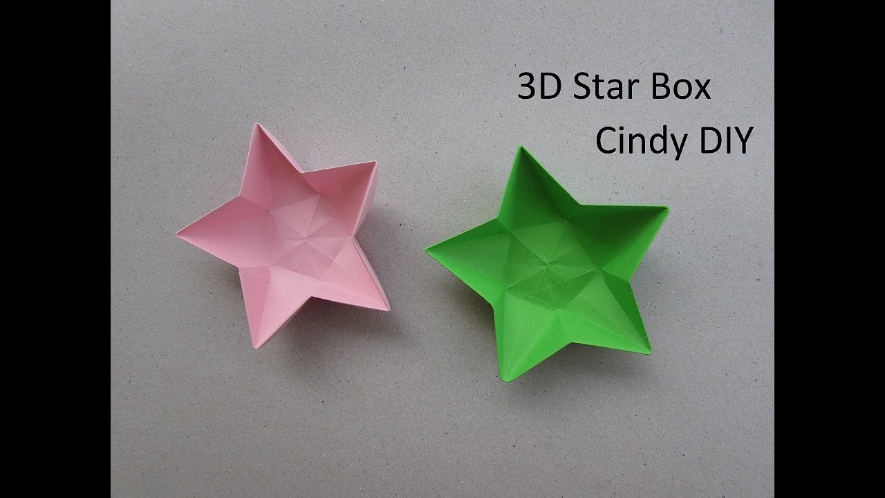 3D Star Box Origami/ How to/ DIY Paper Craft ---Cindy DIY - YouTube