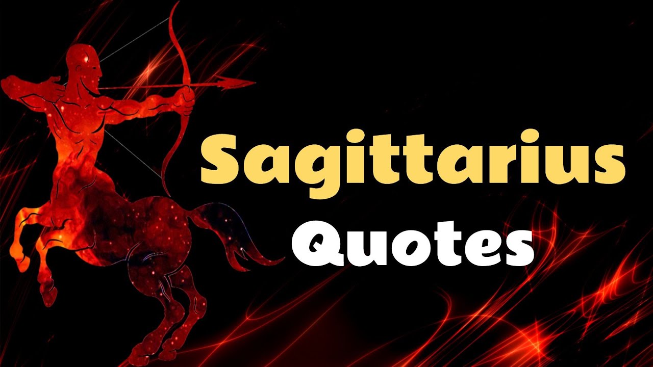 15 Positive Sagittarius Quotes and Sayings | Veva Motivation - YouTube