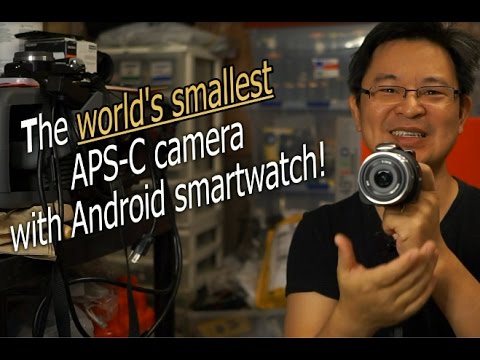 DIY World's Smallest APSC Camera with Android Smartwatch - Amazing ...