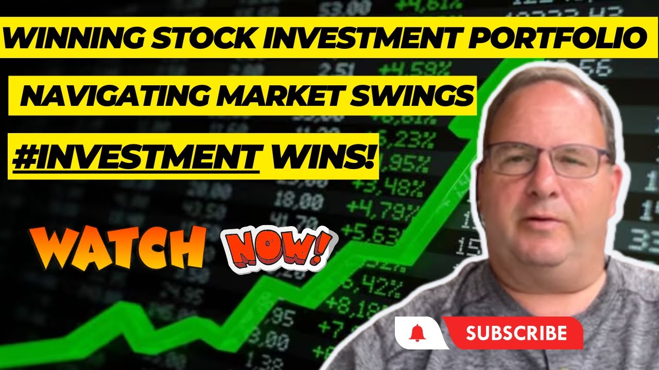 Winning Stock Investment Portfolio | Navigating Market Swings |Best ...