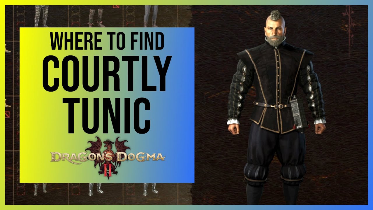 Dragon's Dogma 2: Courtly Tunic & Courtly Breeches Locations - YouTube