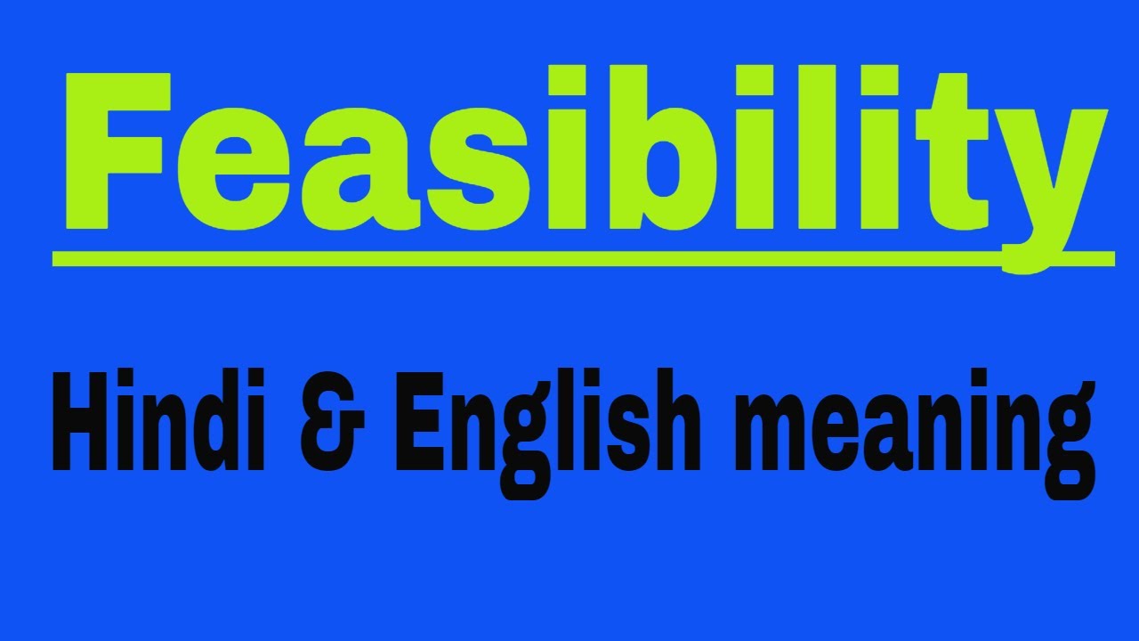 Feasibility Meaning In Hindi English Word Meaning 278 YouTube feasibility-meaning-in-hindi-english-word-meaning-278-youtube