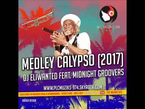 DJ ELIWANTED Feat. MIDNIGHT GROOVERS - MEDLEY CALYPSO (2017) - YouTube