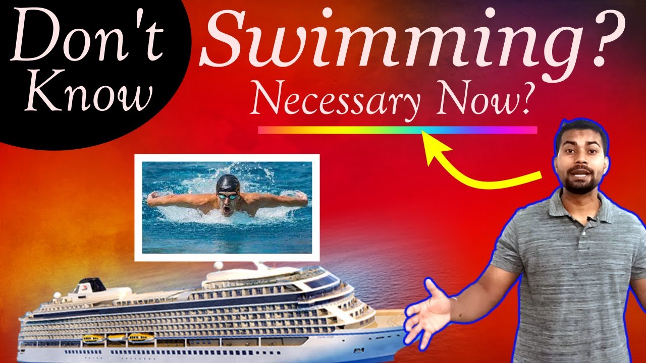 Don't Know Swimming? BIG PROBLEM? Answered all Questions about Swimming ...
