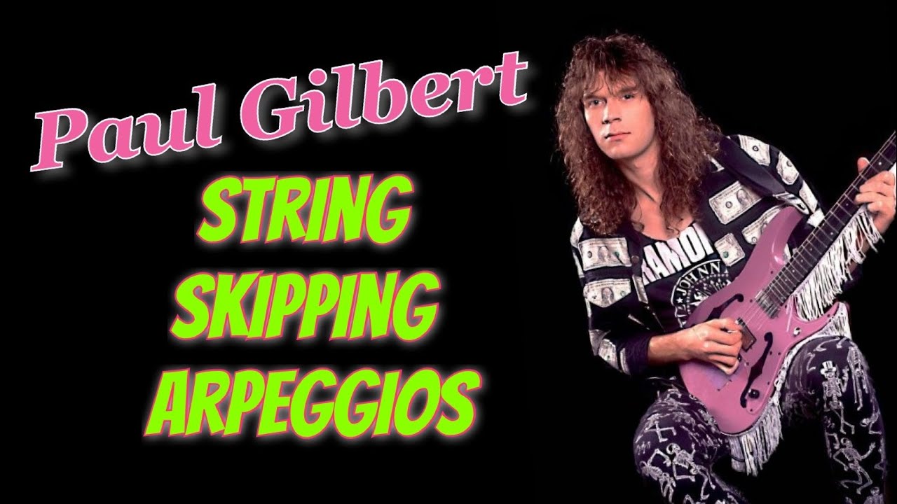 Shred Like Paul Gilbert PART 1 - String Skipping Arpeggios - YouTube