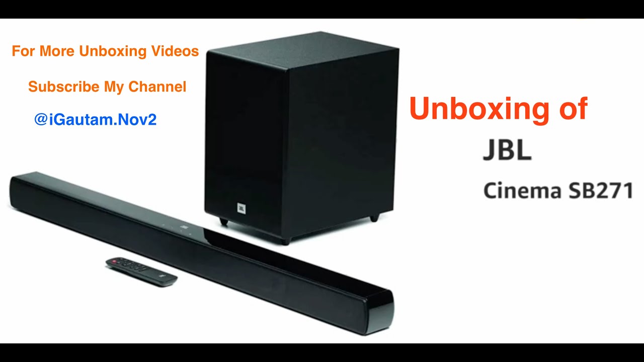 Unboxing of JBL Cinema SB271 Soundbar Wireless Subwoofer Deep Bass 2.1 ...