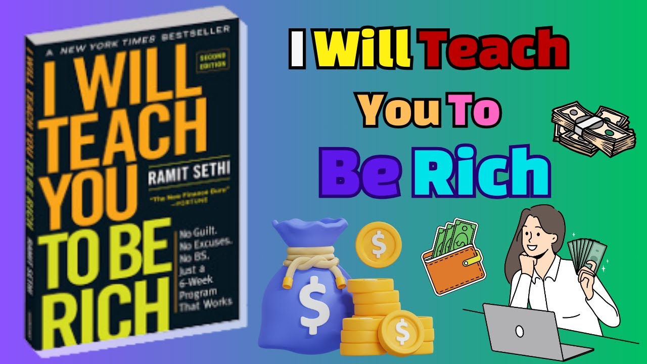 I Will Teach You To Be Rich |Book Summary | Ramit Sethi | How To Become ...