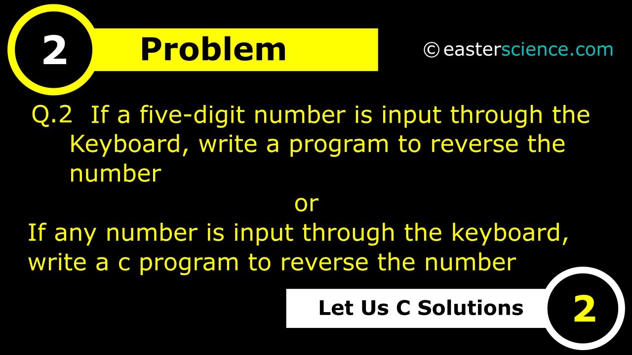 If A Five digit Number Is Input Through The Keyboard Write A C Program if-a-five-digit-number-is-input-through-the-keyboard-write-a-c-program