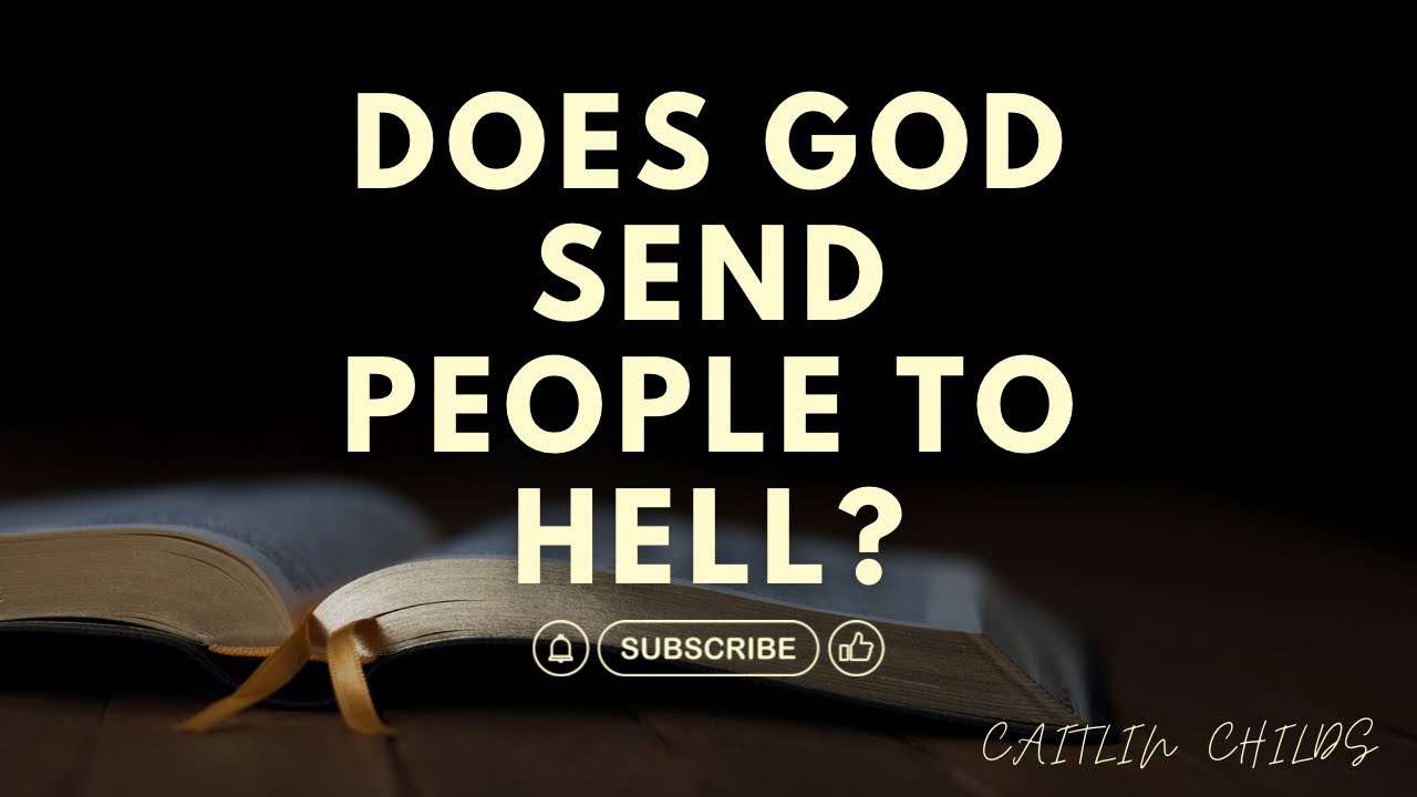 Does God Send People To Hell? : Faith & Christianity - YouTube