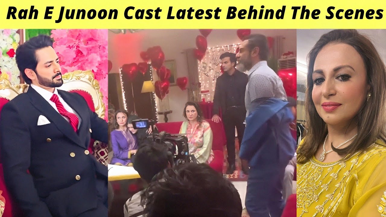 Rah E Junoon BTS | Danish Taimoor And Komal Meer | Rah E Junoon Episode 28 Hum TV | Zaib Com ...