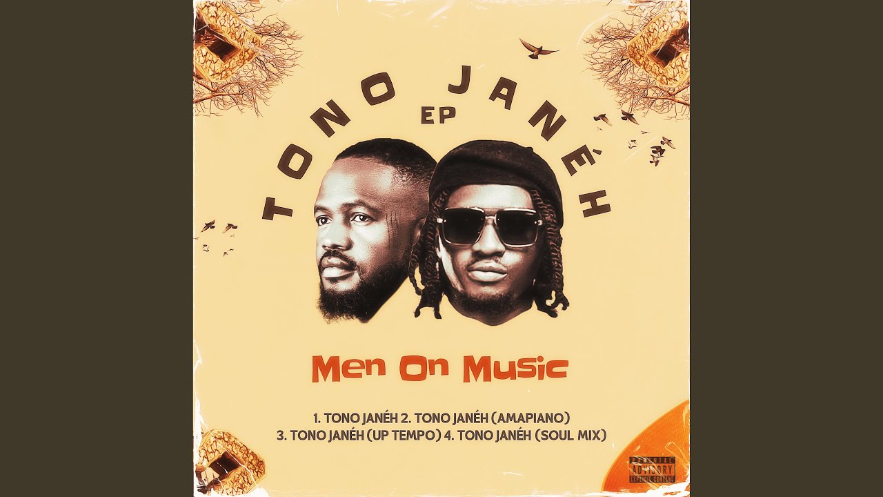 Tono janeh (Amapiano) - Men On Music: Song Lyrics, Music Videos & Concerts