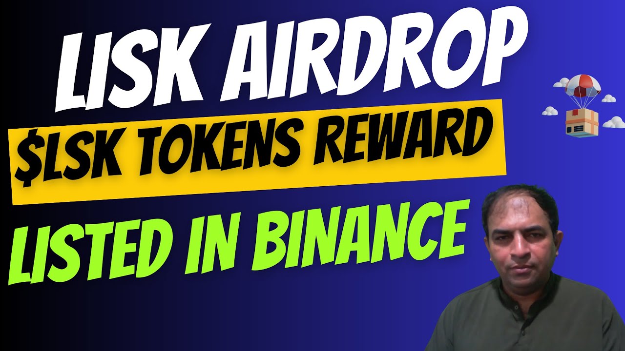 Lisk Airdrop | $LSK Tokens Reward | Listed in Binance - YouTube