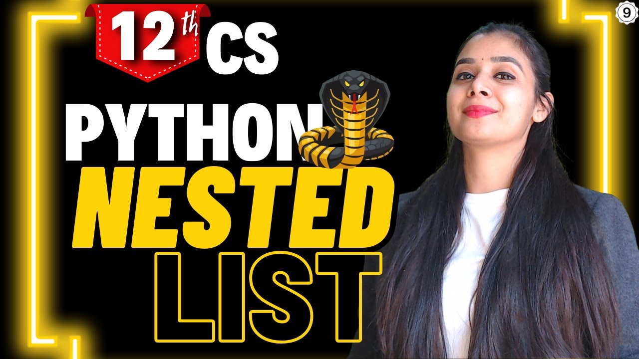Python Nested List | Class 12 Computer Science | Boards 2026 - YouTube