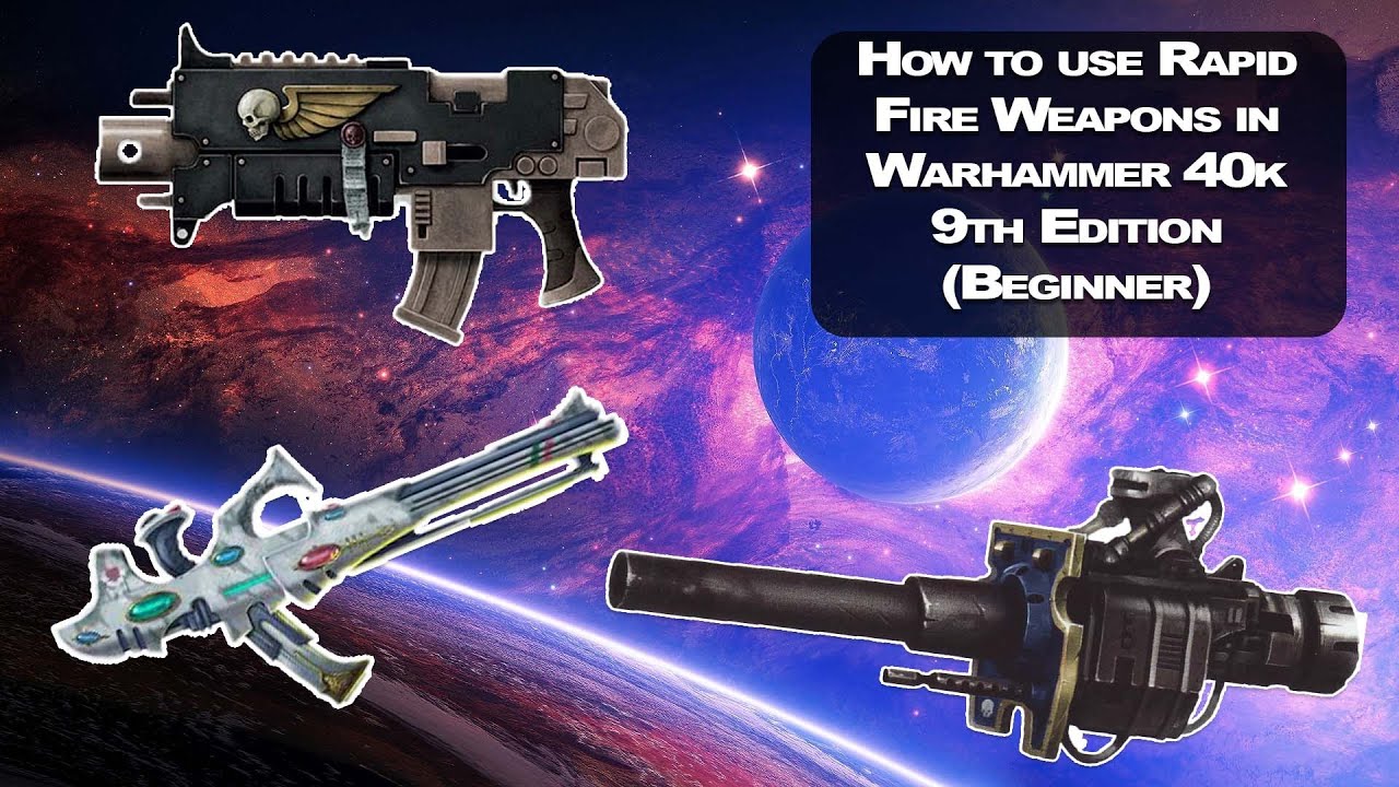 Warhammer 40k Weapons