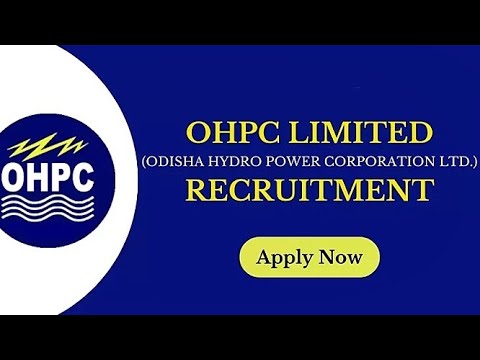 OHPC LIMITED RECUREMENT 2022||Odisha Hydro Power Corporation Ltd ...