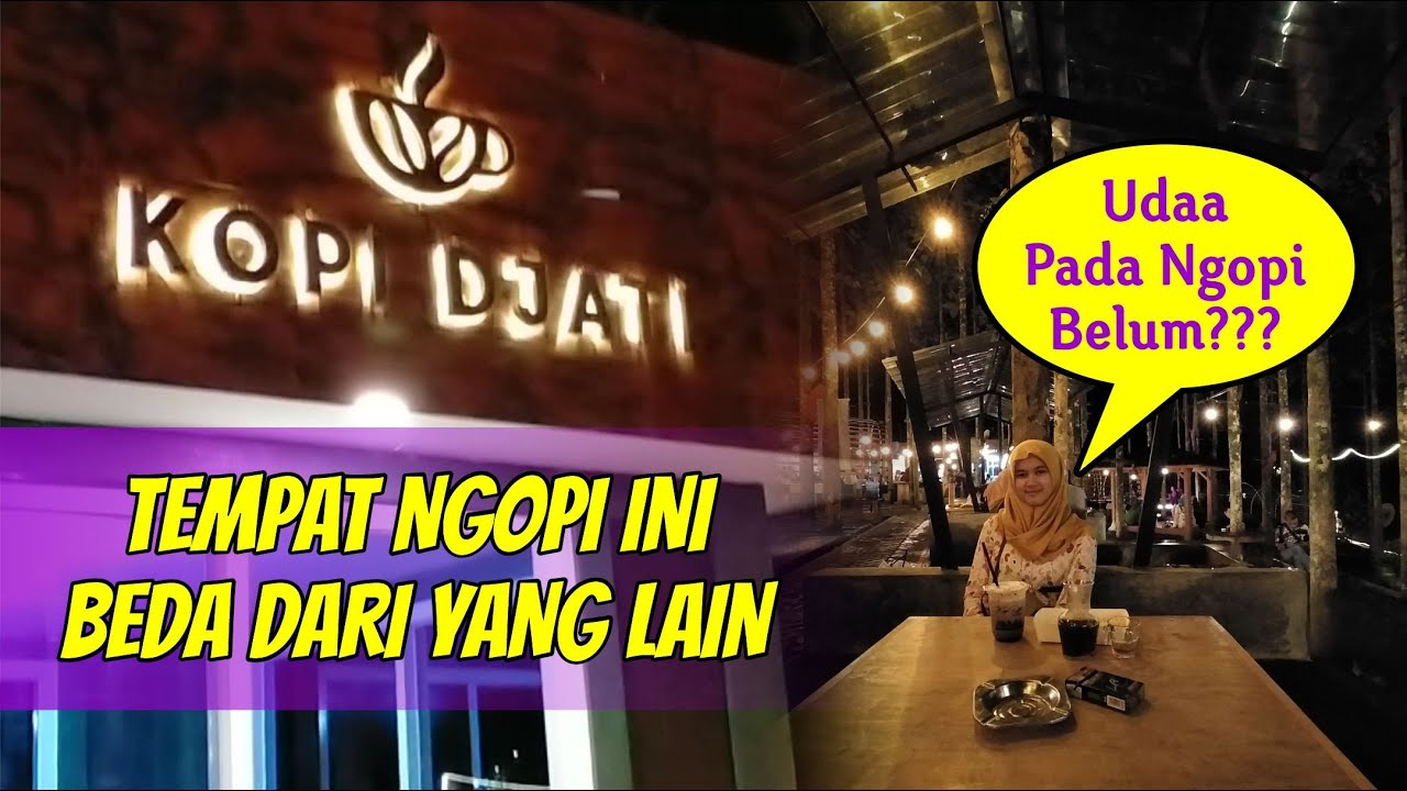 KOPI DJATI. Cafe Hits Di Kabupaten Ciamis Berkonsep Hutan Jati - YouTube