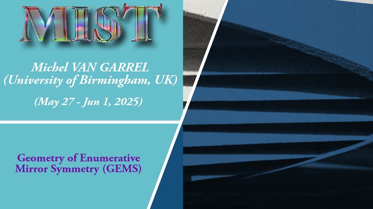 03 Michel VAN GARREL Geometry of Enumerative - YouTube