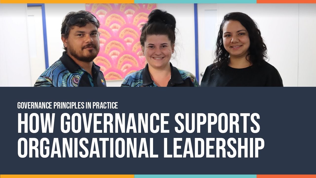 How governance supports organisational leadership - YouTube