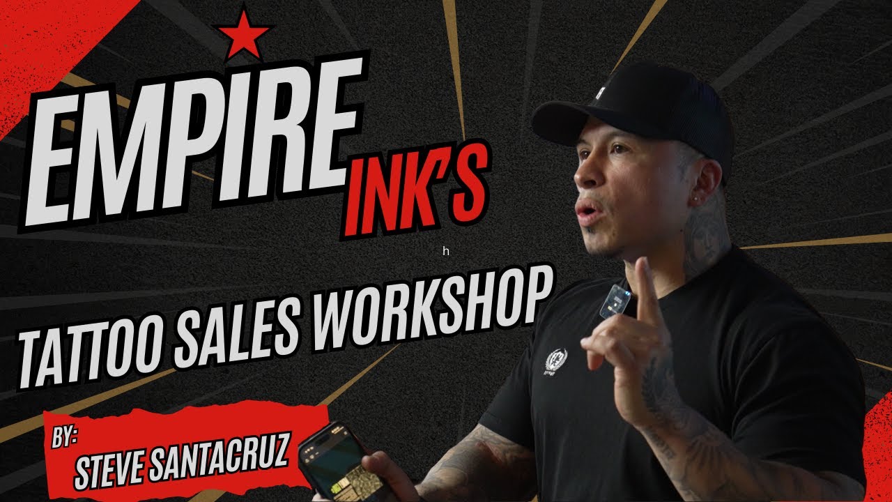 Tattoo Artists Business Workshop & Sales by Steve Santacruz (Must watch ...