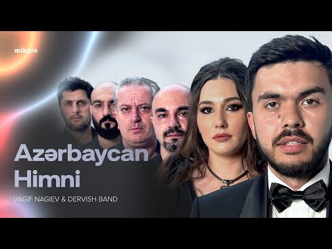 Vagif Nagiev & Dervish Band — Azərbaycan Himni (Rəsmi Musiqi Videosu)
