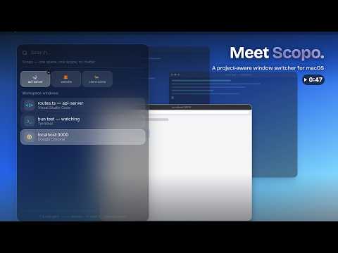Scopo: window switcher, command bar & tiling for macOS, scoped to your Space