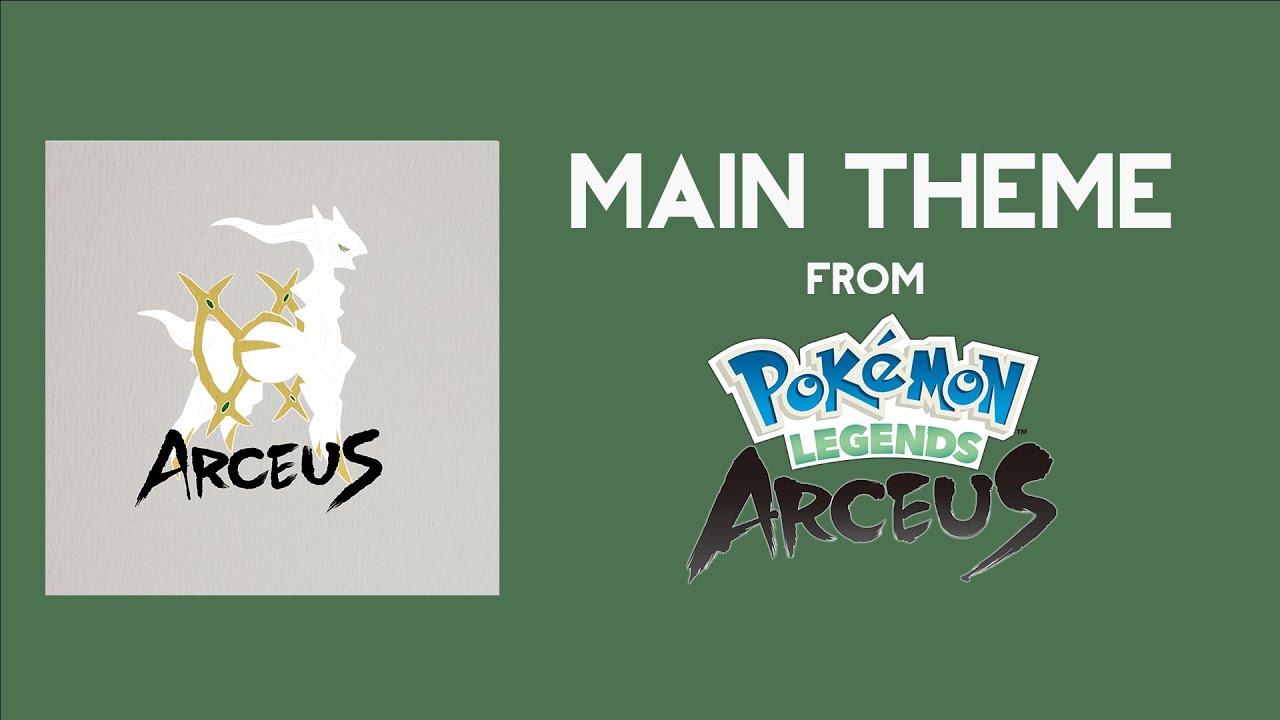 Pokèmon Legends Arceus Main Theme - YouTube