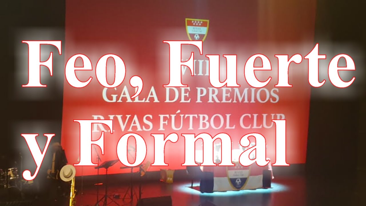 Feo, Fuerte y Formal - TALKO mosomos - YouTube