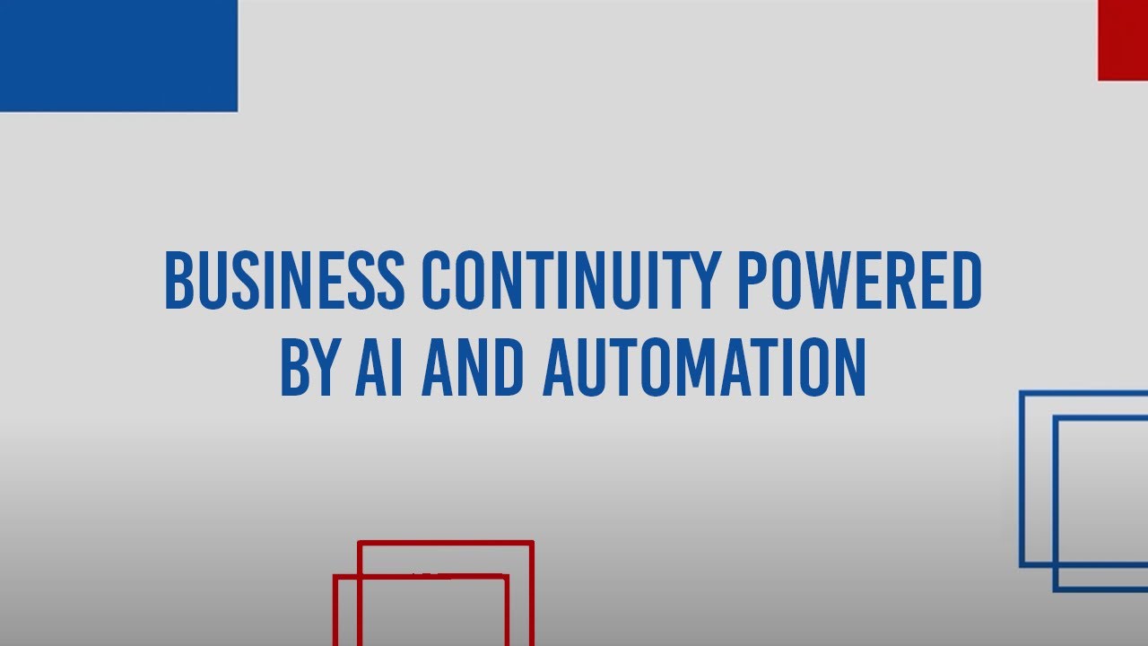 Session 08 - Business Continuity Powered by AI and Automation - YouTube
