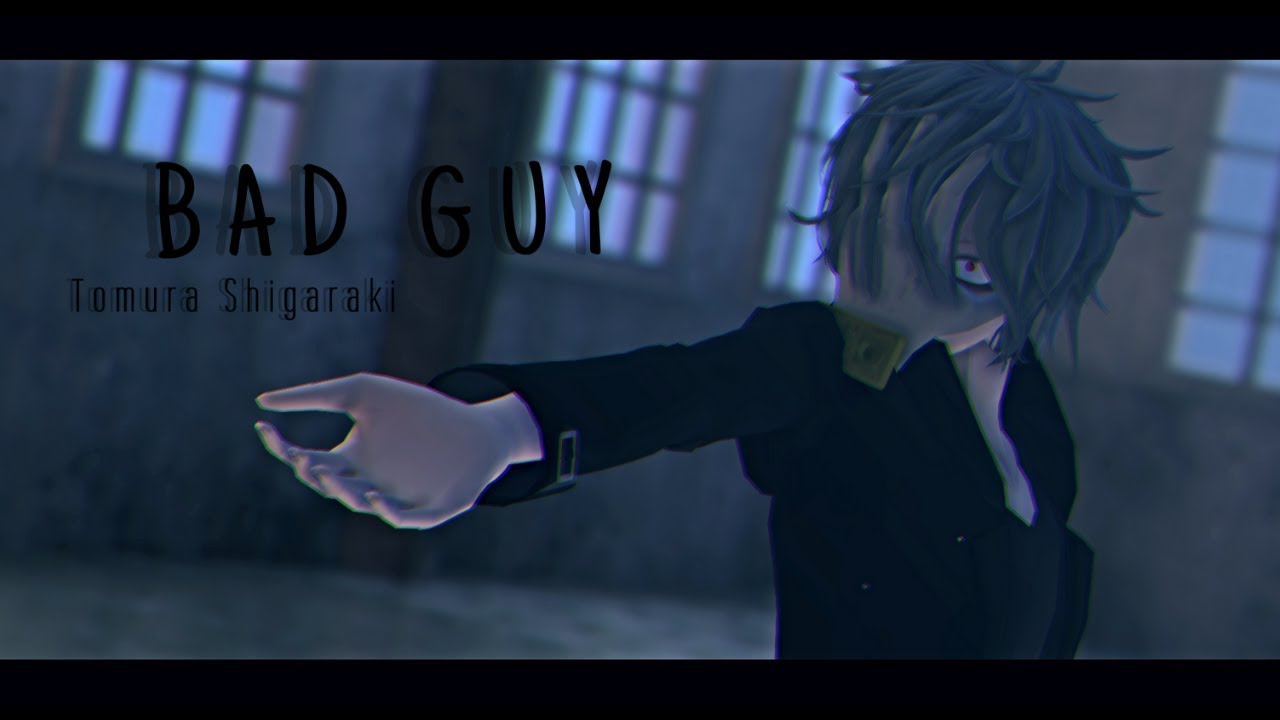 MMD • MHA | Bad Guy |「Tomura Shigaraki」 - YouTube