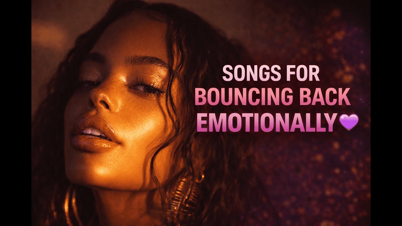 Songs for bouncing back emotionally💜| Smooth & Emotional playlist - YouTube