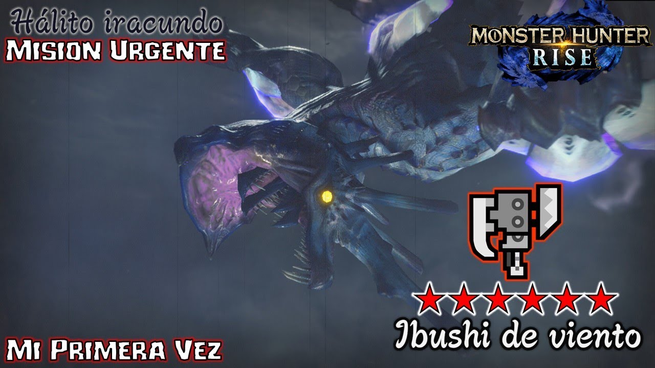 Monster Hunter Rise "Ibushi de Viento" Misión Urgente 6* - YouTube